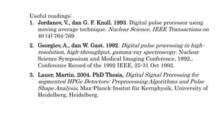 Digital Pulse Processor for processing signal from radiation detectors.pptx