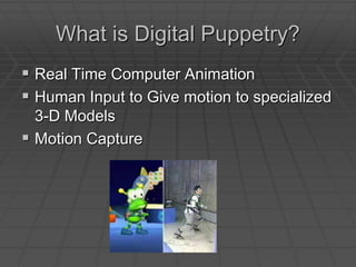 Digital puppetry | PPT