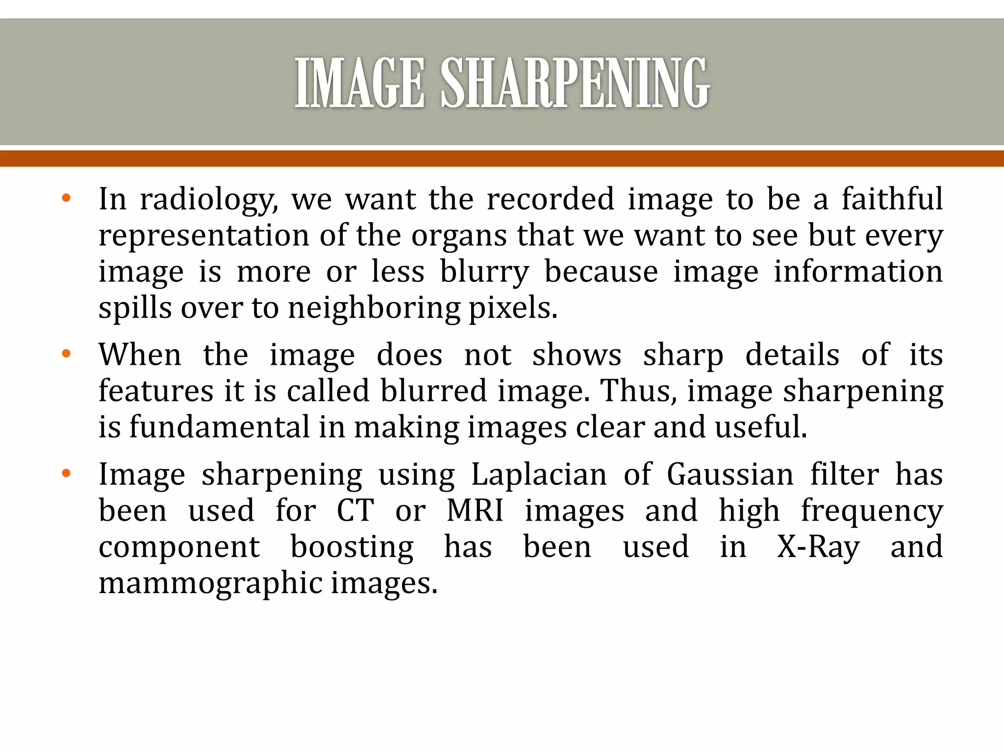 Digital radiographic image enhancement for improved visualization | PPT