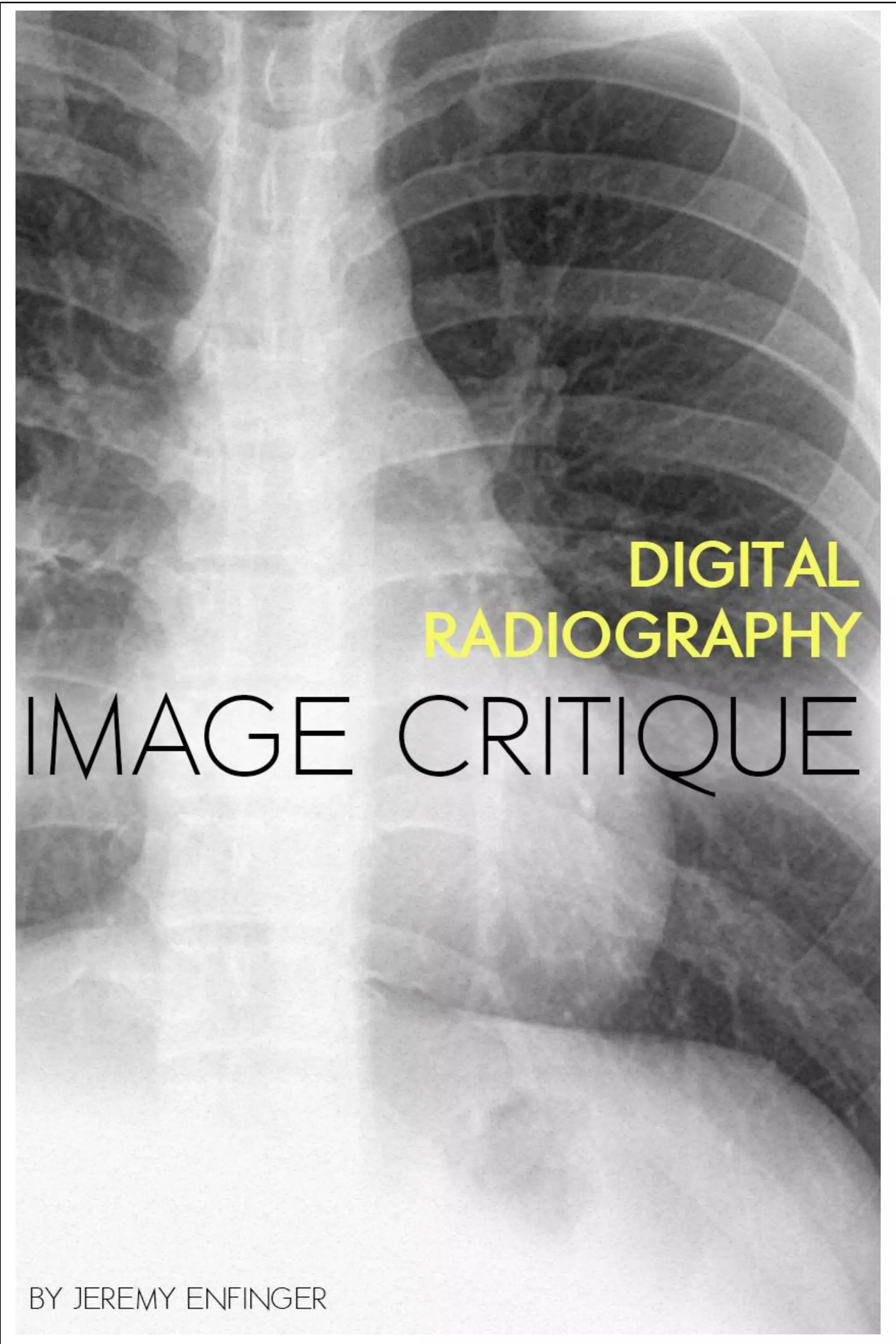Digital Radiography Image Critique | PDF