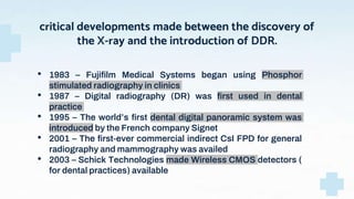 DIGITAL RADIOGRAPHY in X-RAY-1DIGITAL RADIOGRAPHY in X-RAY-1.pptx