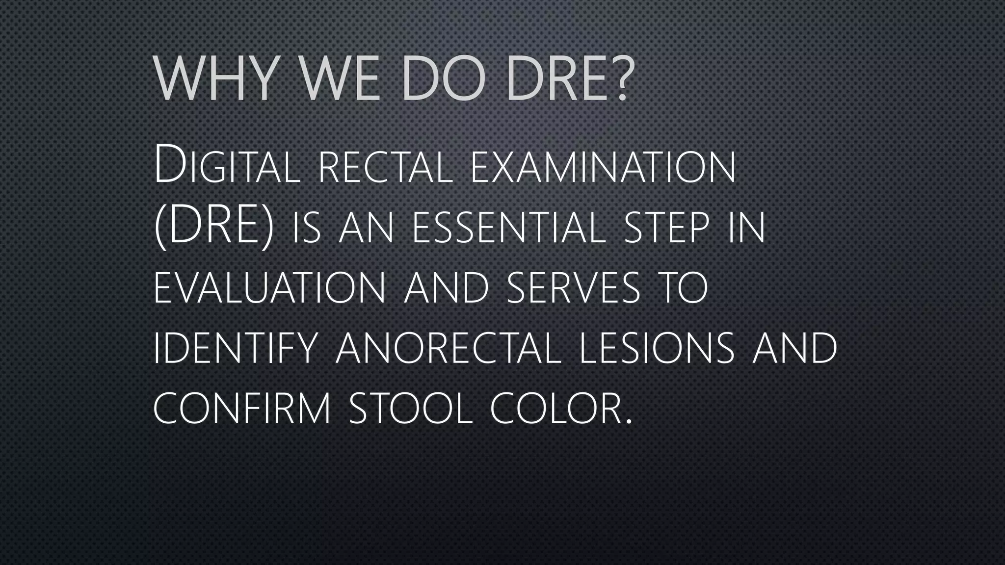 Digital rectal examination.pptx @ | PPTX