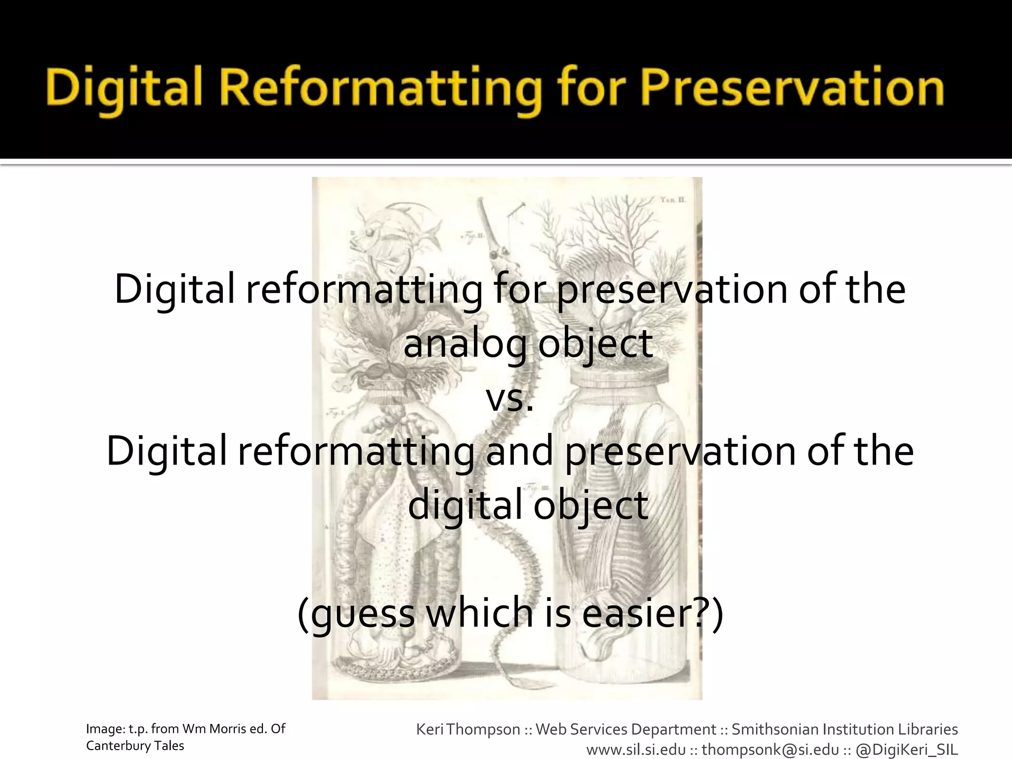 Digital Reformatting For Preservation Ppt
