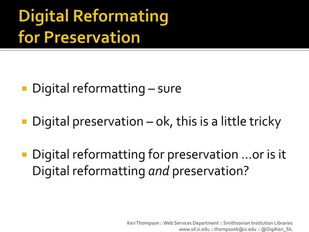 Digital reformatting for preservation | PPT