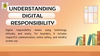 Digital Responsibility in the Life of a Boarder.pdf