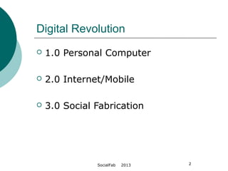 Digital revolution 3.0 - THe Rise of FabLab | PPT