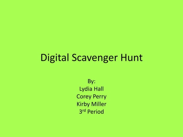 Digital scavenger hunt | PPT