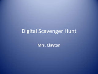 Digital scavenger hunt | PPTX
