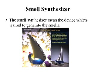 Digital scent technology | PPT
