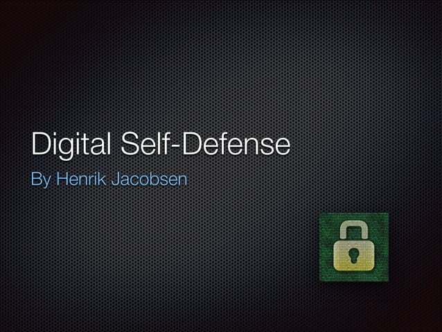 Digital self defense | PPT