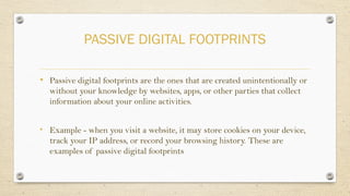 digitals footprints - class 11 computer science | PPTX