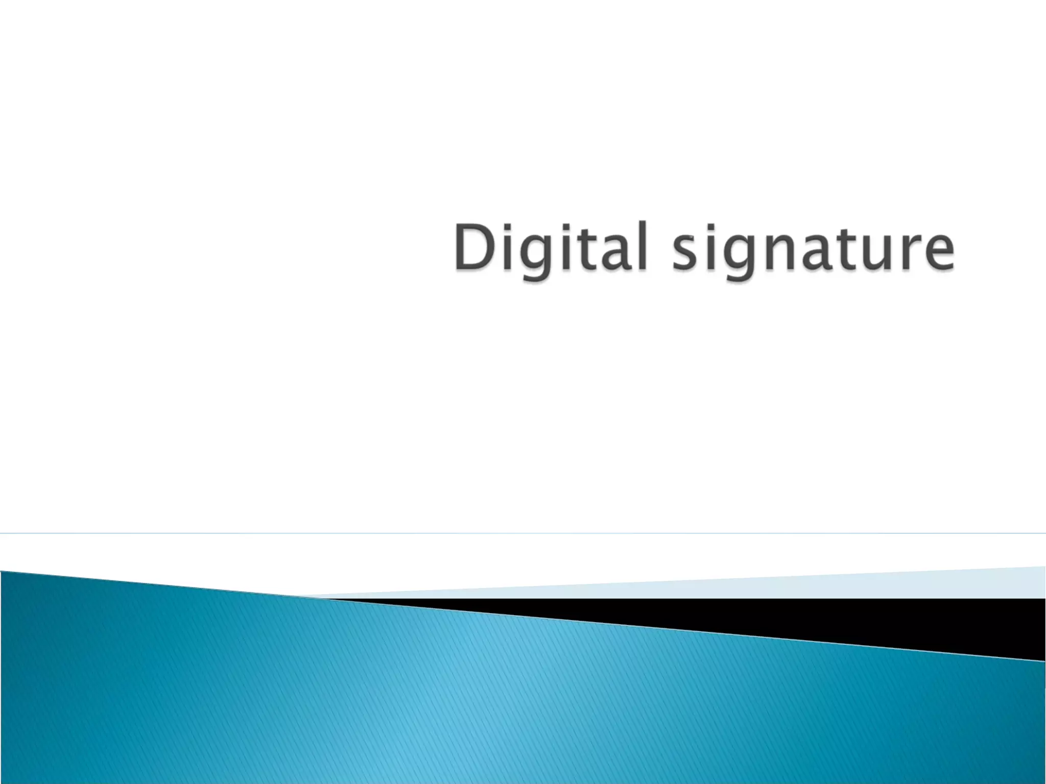 Digital signature Brief Introduction | PPT