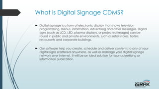 Israk Signage - Digital signage Software CDMS 4.2 | PPT