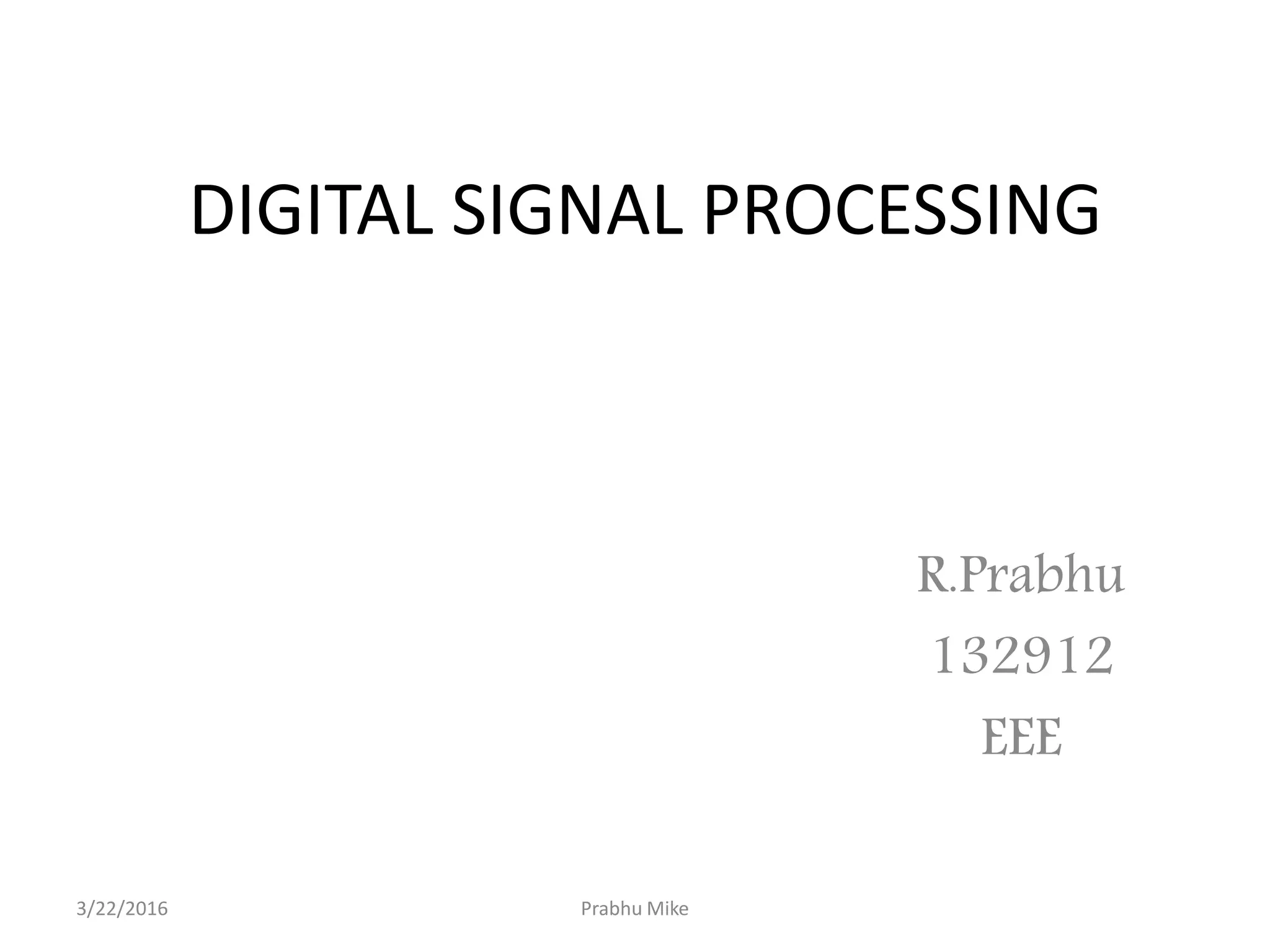 Digital signal processing | PPTX