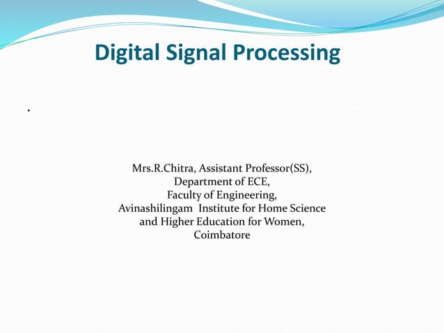 Digital signal processing | PPTX