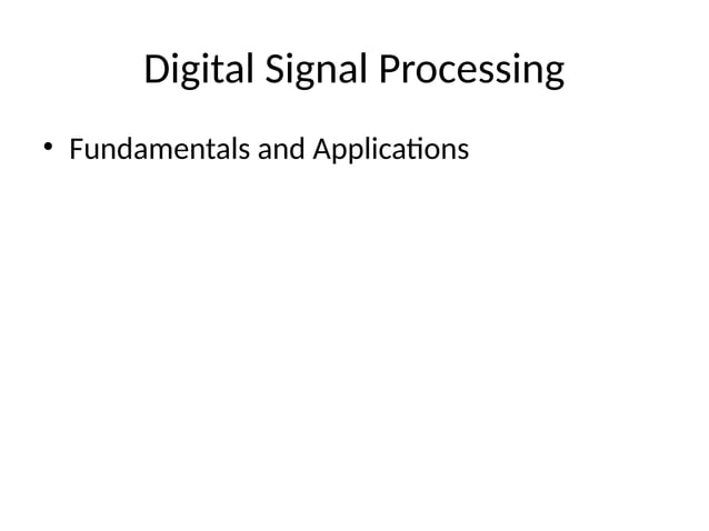 Digital_Signal_Processing_Presentation.pptx