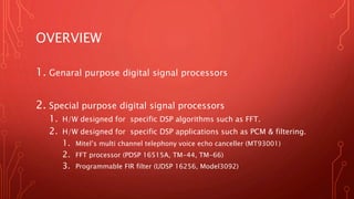 Digital signal processors | PPTX