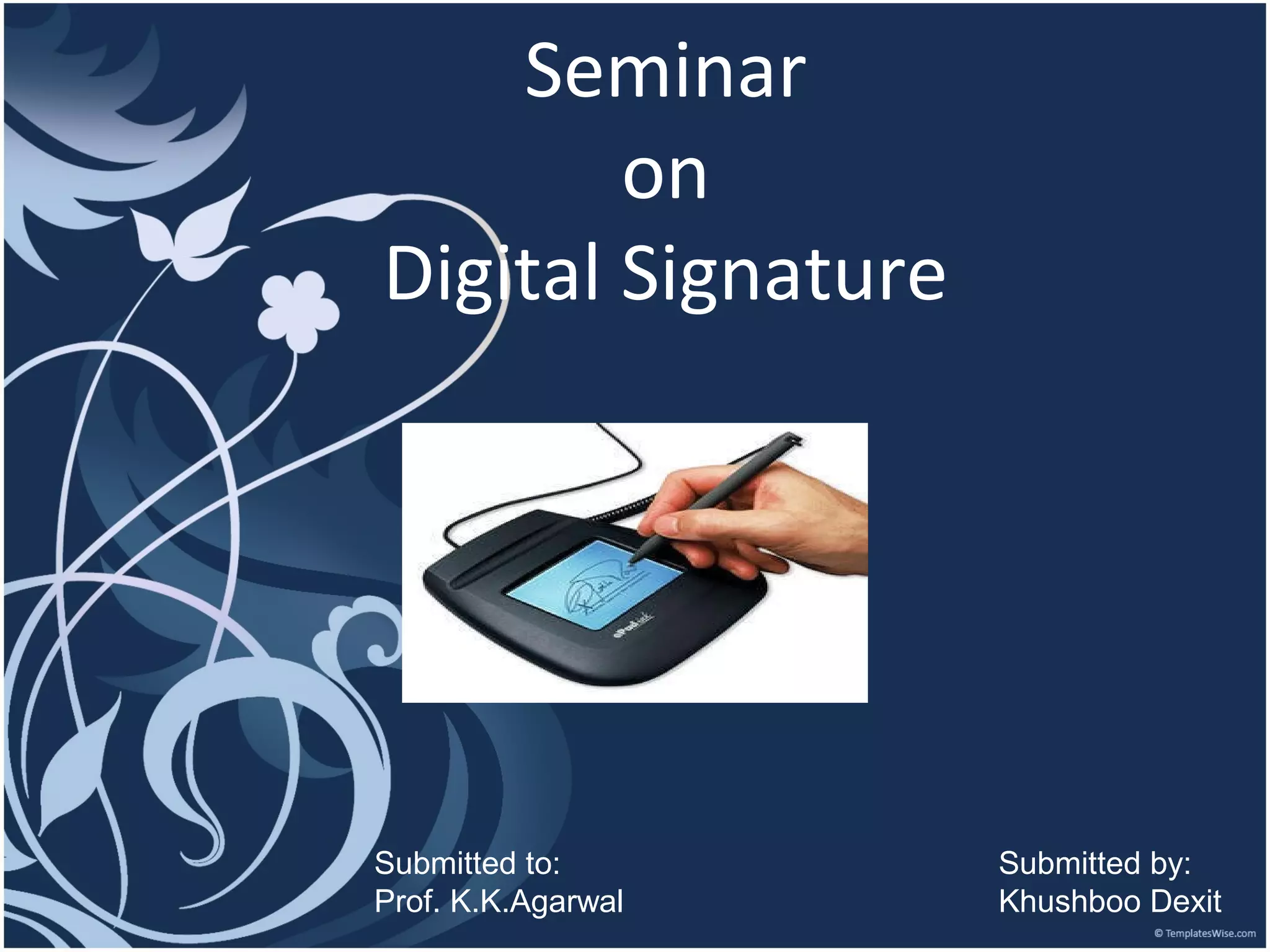 Digital signature | PPT | Computing | Technology & Computing