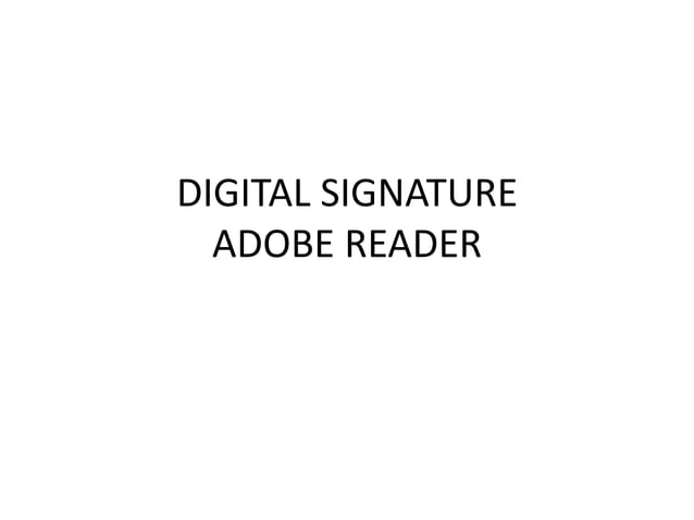Digital signature adobe reader | PDF