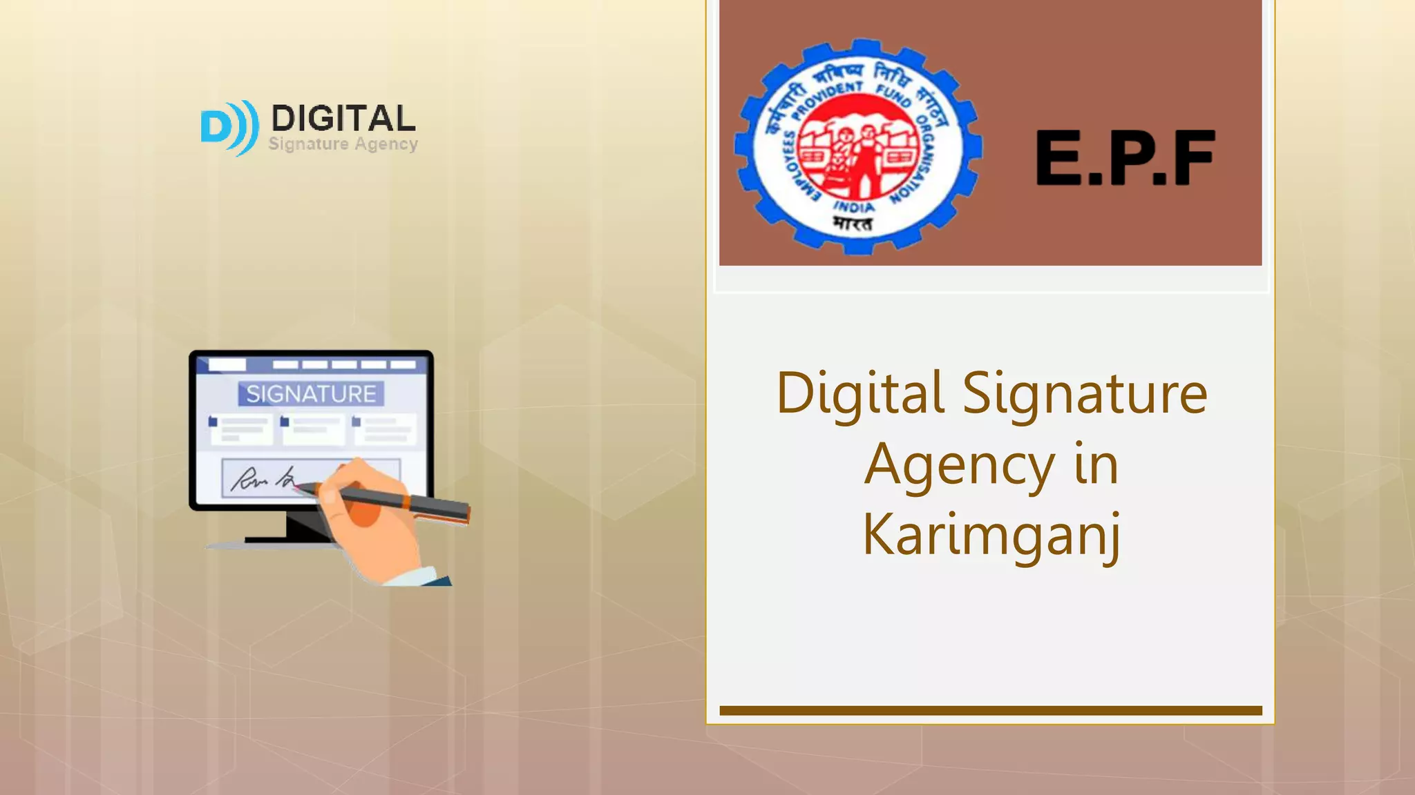 digital signature agency in Karimganj | PPT