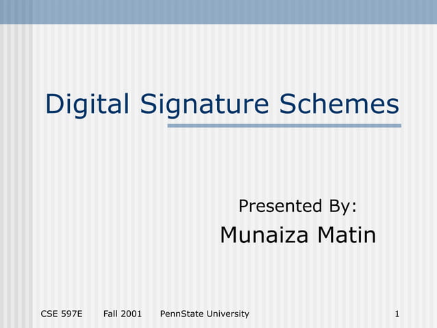 Digital signature schemes | PPT | Information and Network Security | Computing