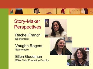 Digital Story-Making: Understanding the Learner's Perspective | PPT