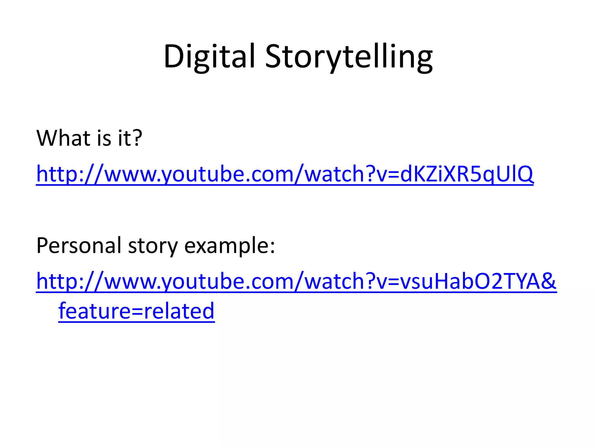 Digital storytelling by Sue Bassett | PPTX