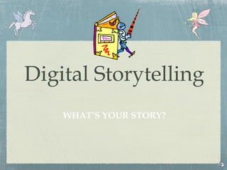 Digital Story Telling | PPT