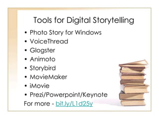 Digital storytelling ED554 | PPT