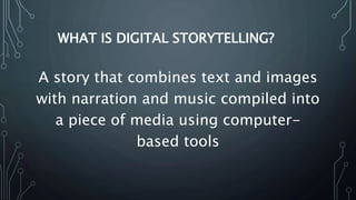 Digital storytelling | PPT