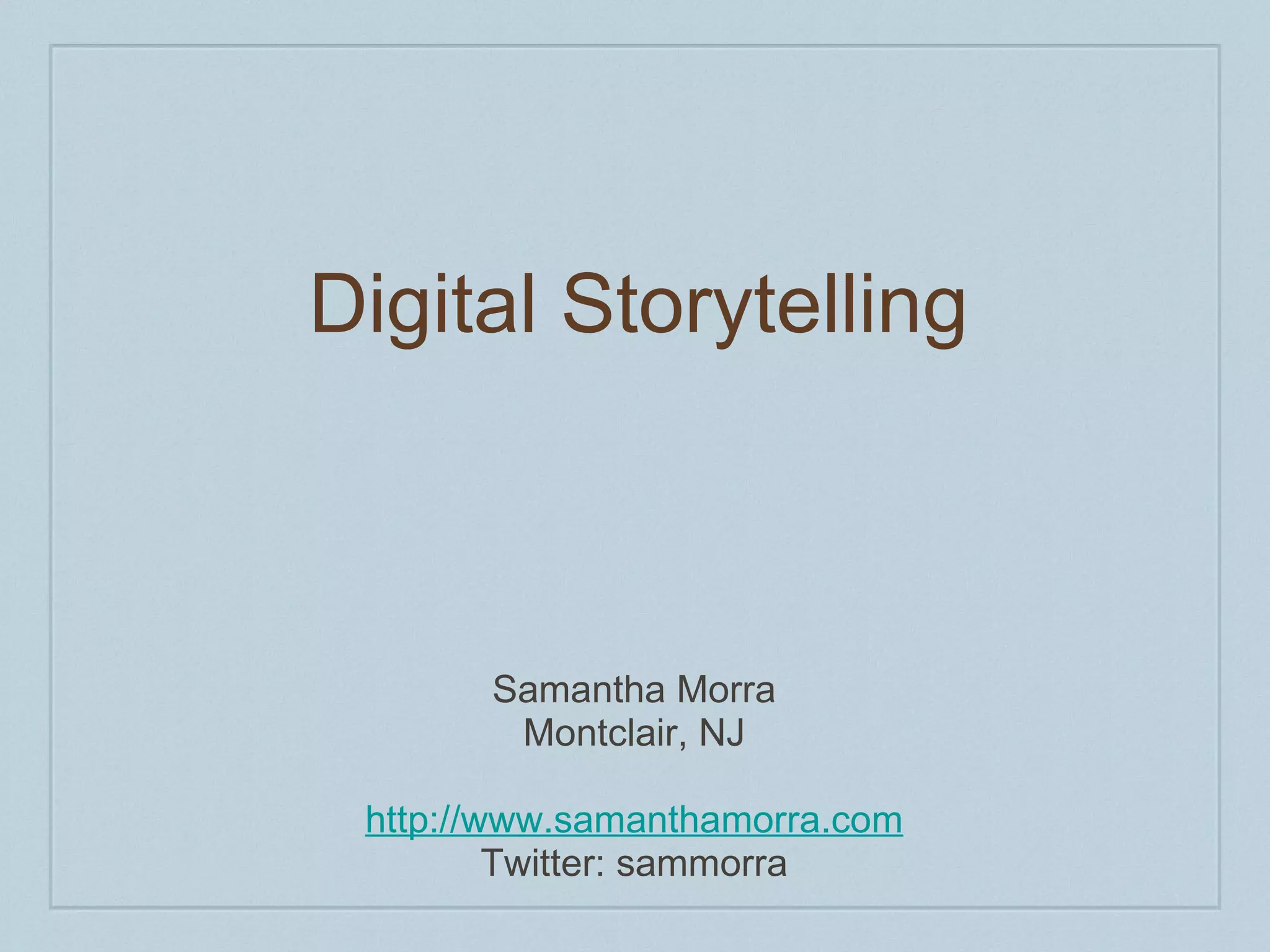 Digital Storytelling 2010 | PPT | Screenwriting | Content Production