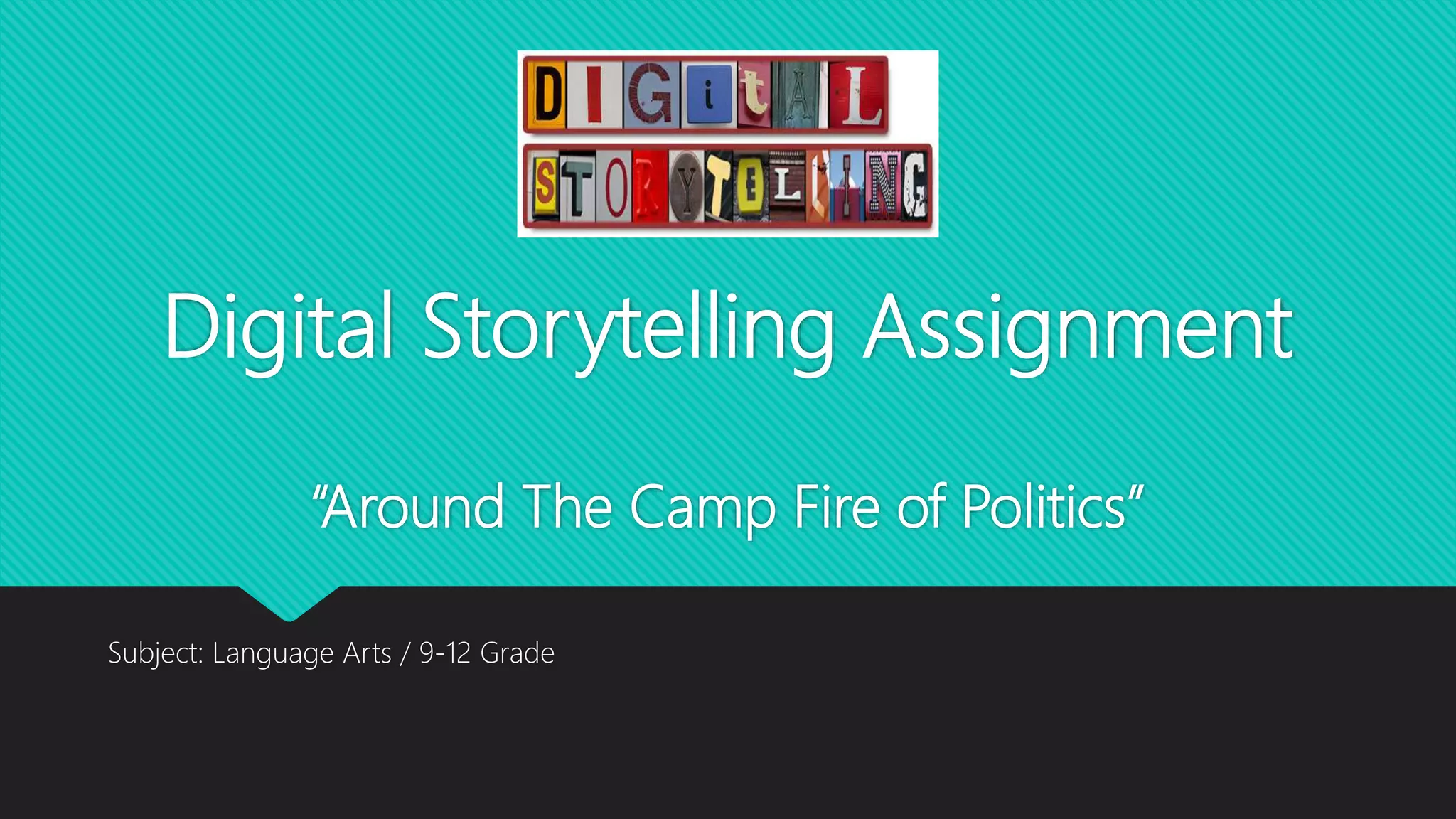 Digital storytelling assignment example | PPTX