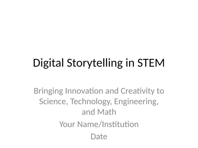 Example of creating Digital Storytelling in STEM | PPTX