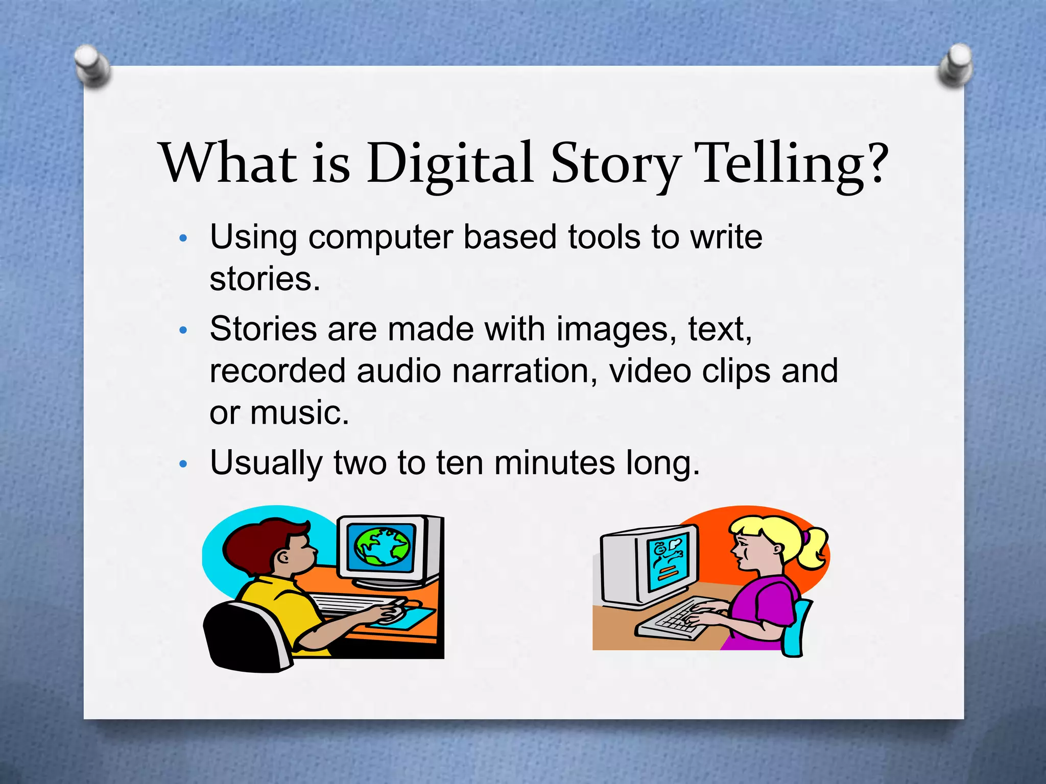 Digital story telling in the 21st century | PPTX