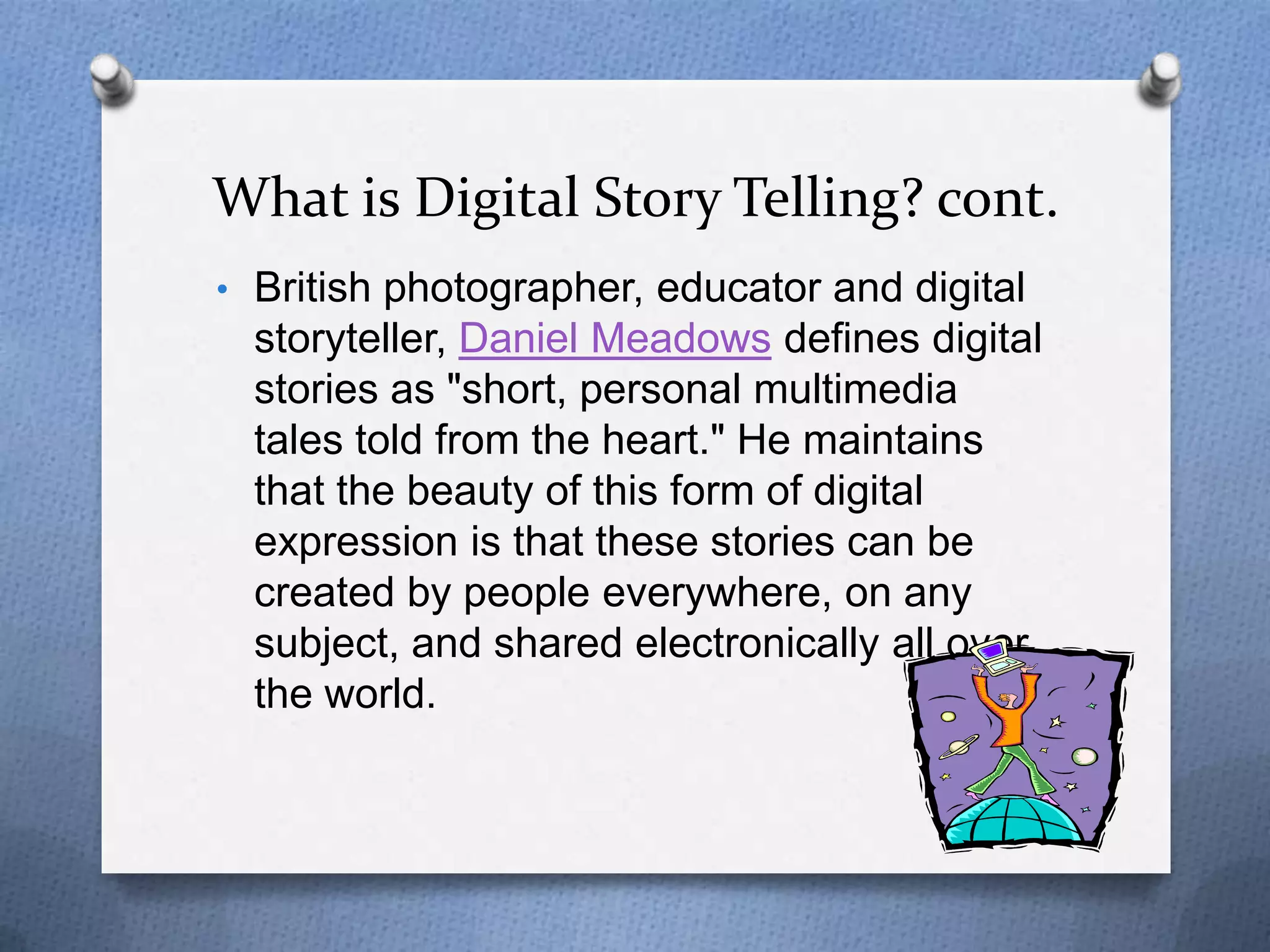 Digital story telling in the 21st century | PPTX
