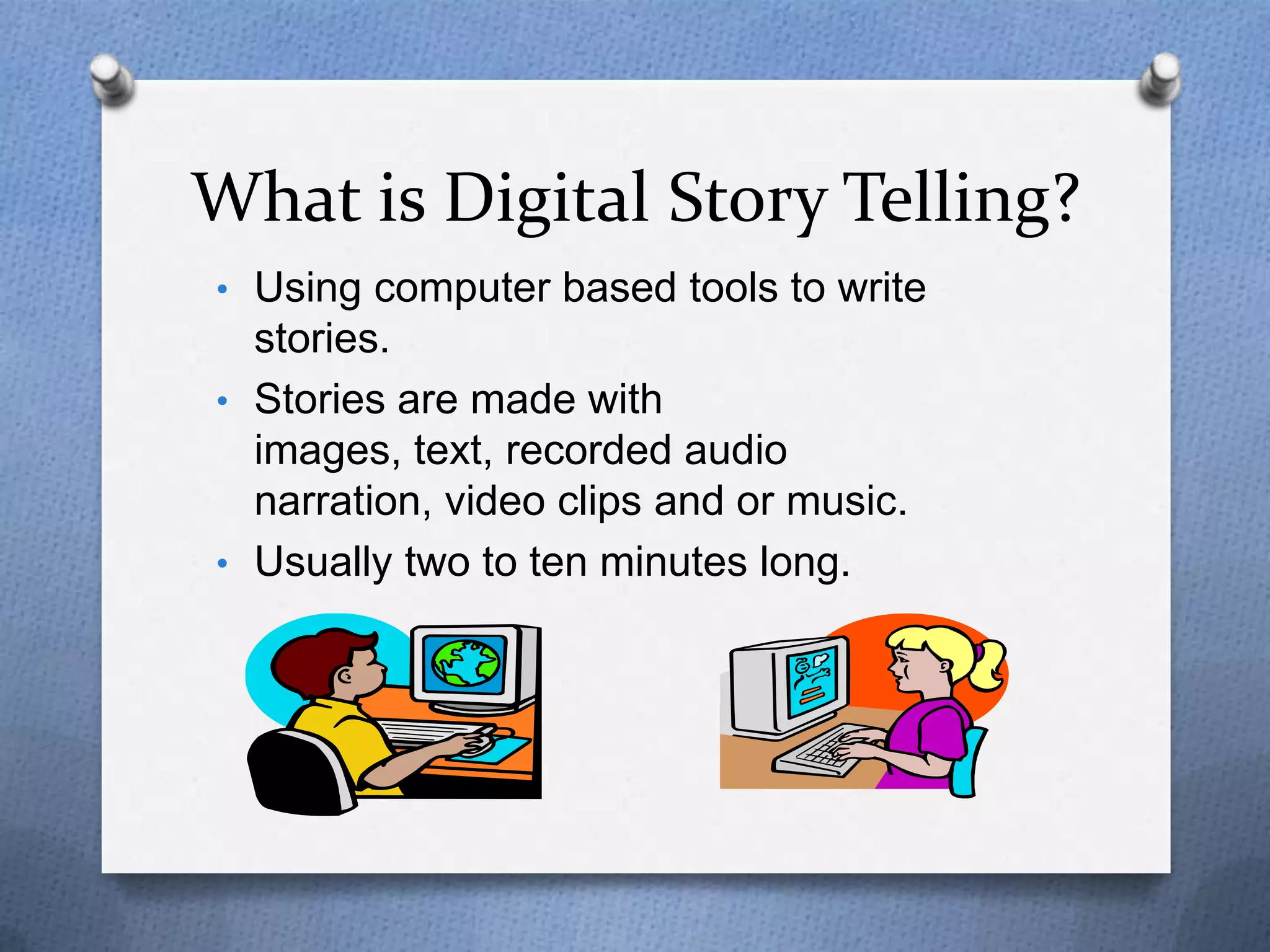 Digital story telling in the 21st century | PPT