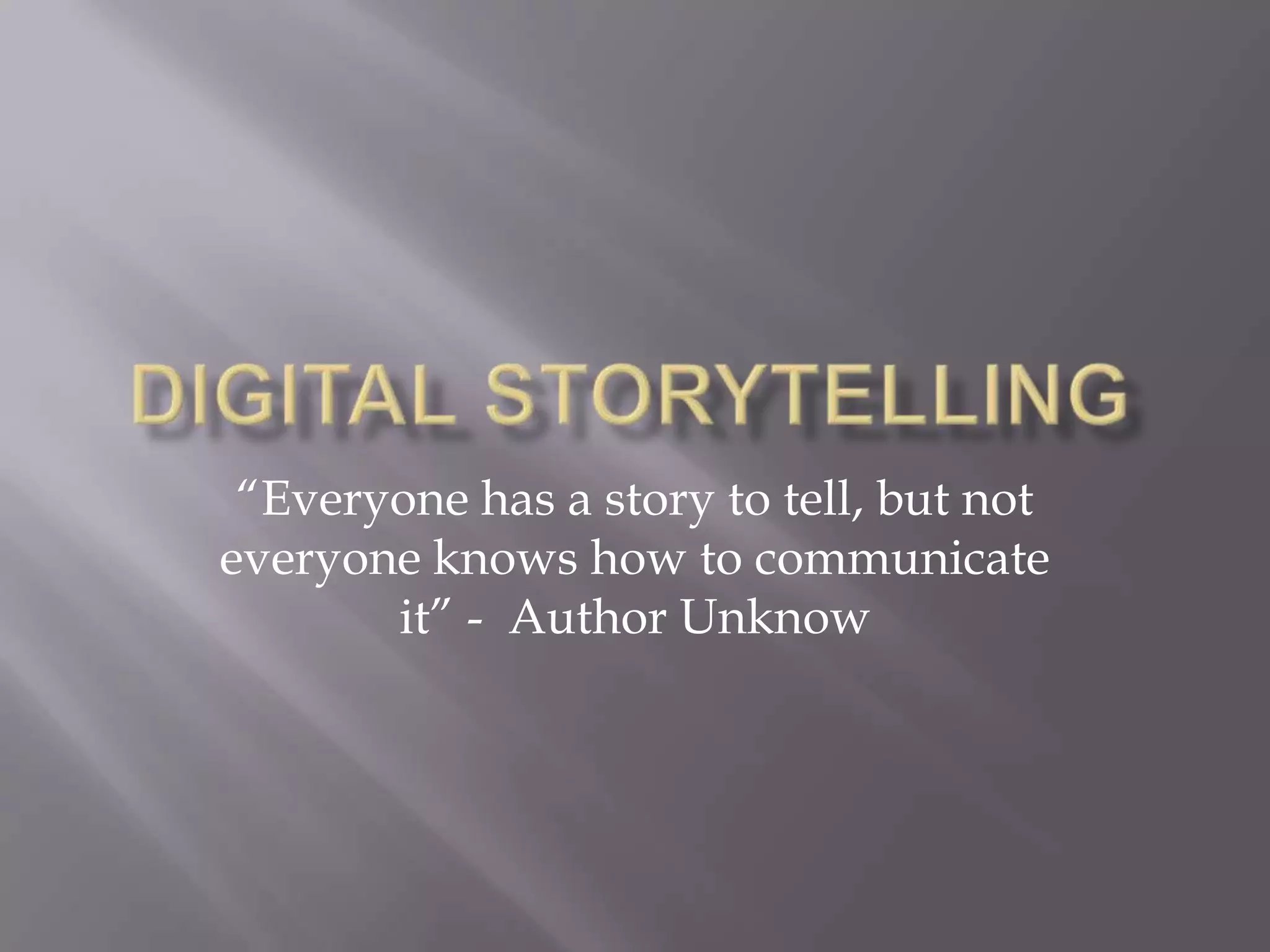 What is Digital storytelling? | PPTX