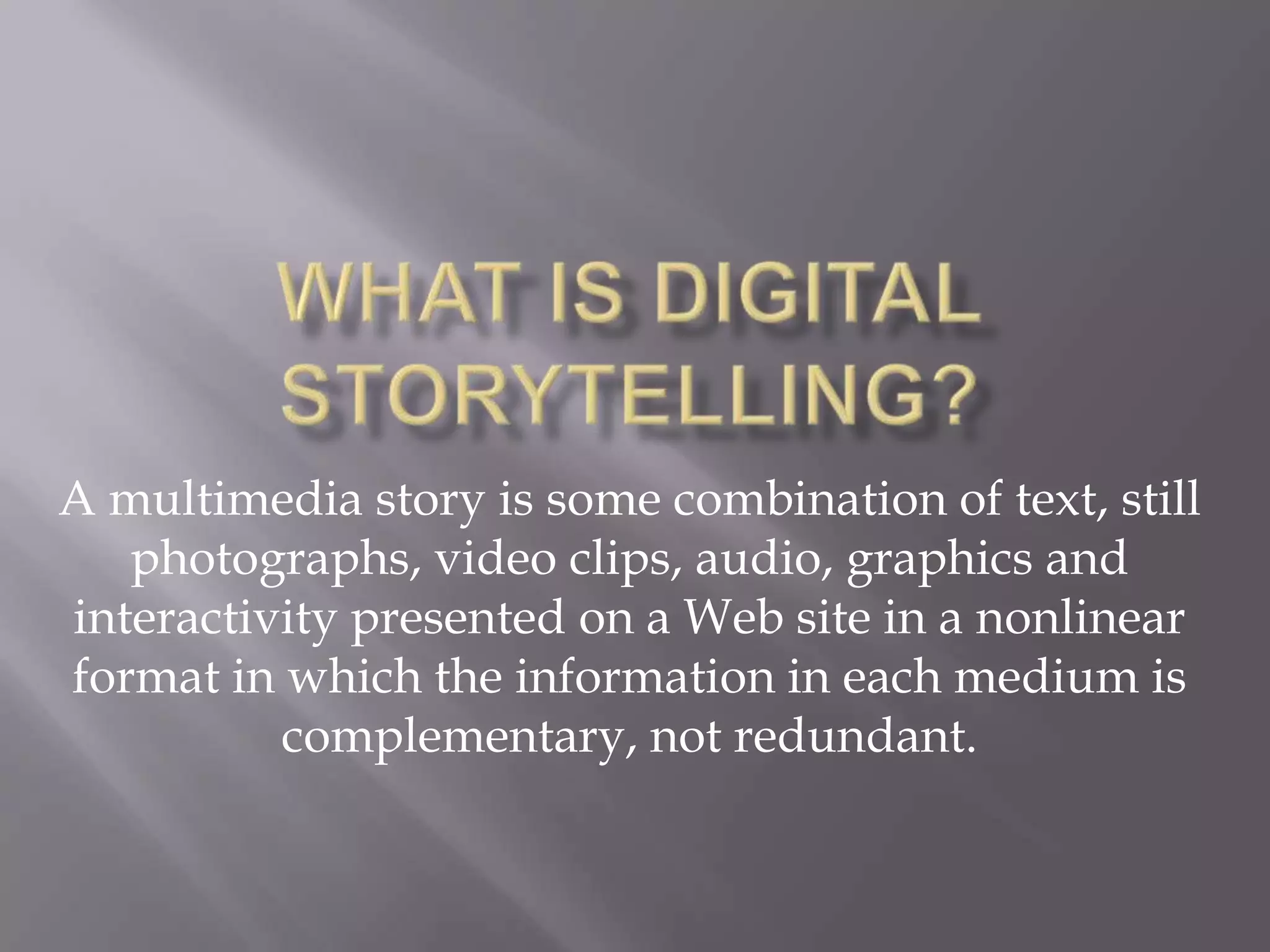 What is Digital storytelling? | PPTX