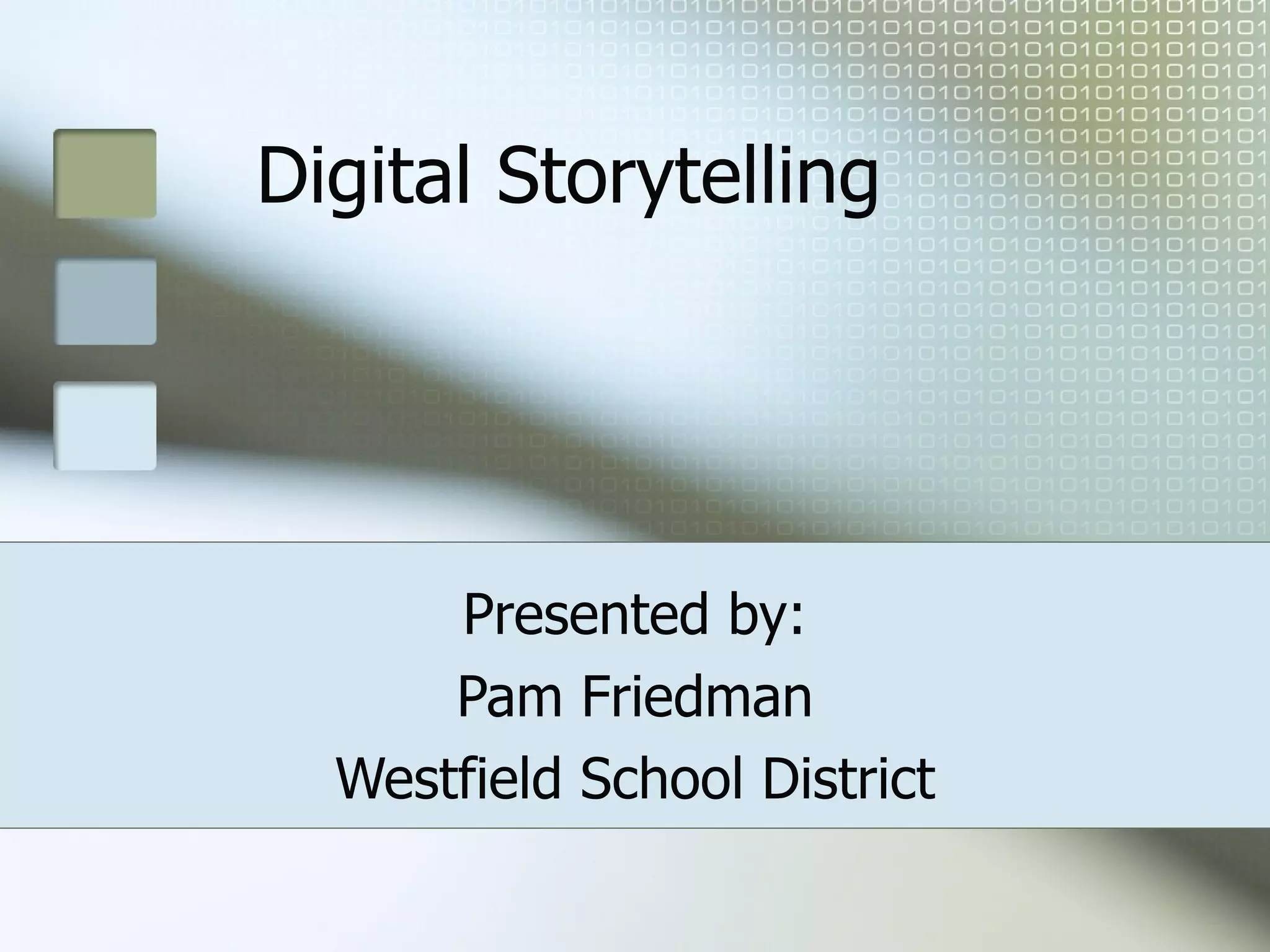 Digital Storytelling Presentation | PPT