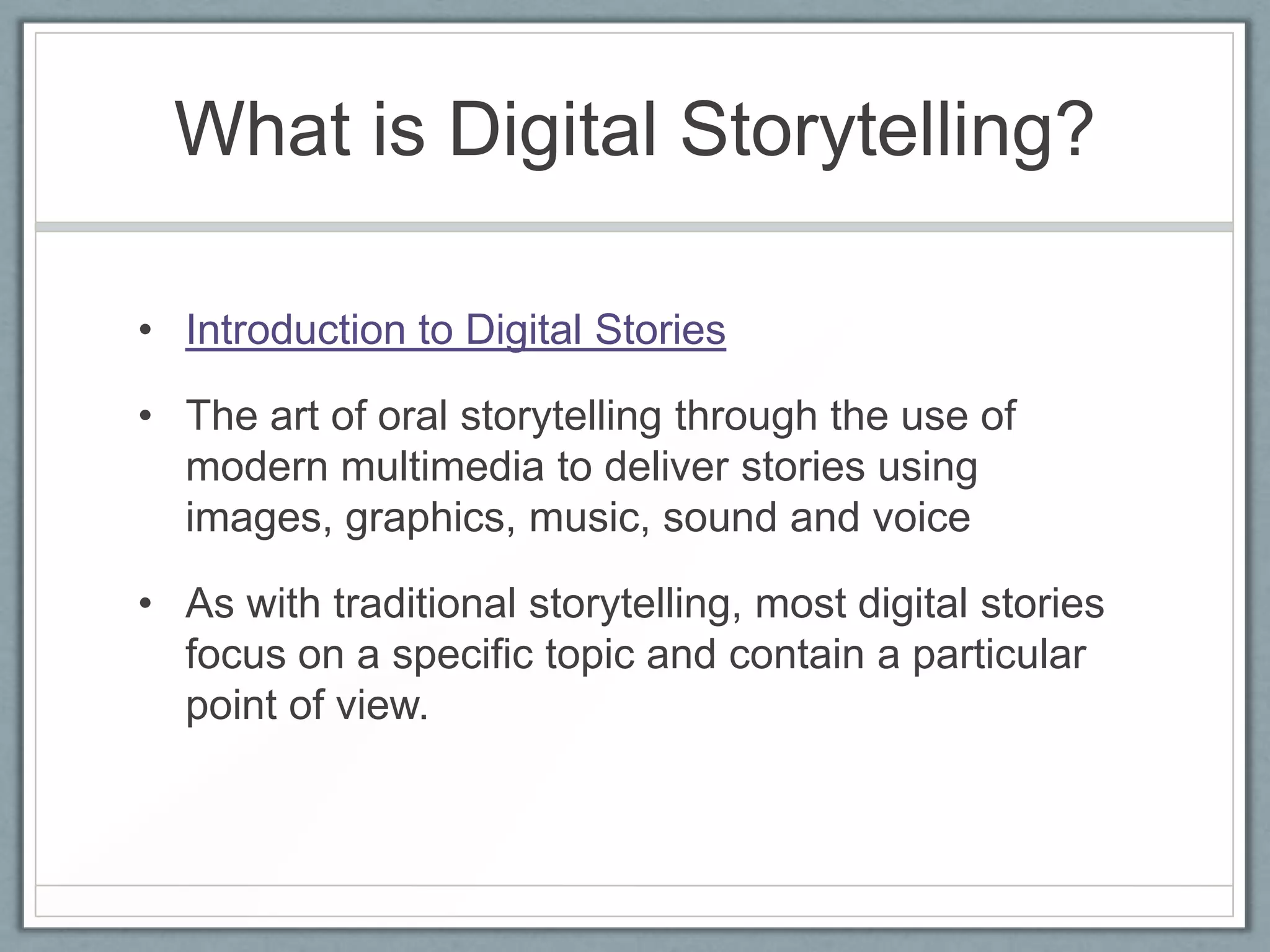 Digital storytelling presentation | PPTX