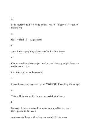 Digital Storytelling Process Digital storytelling is an innovati.docx