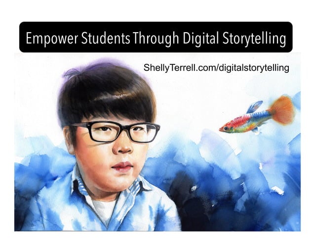 Empowering Students Through Digital Storytelling | PPT