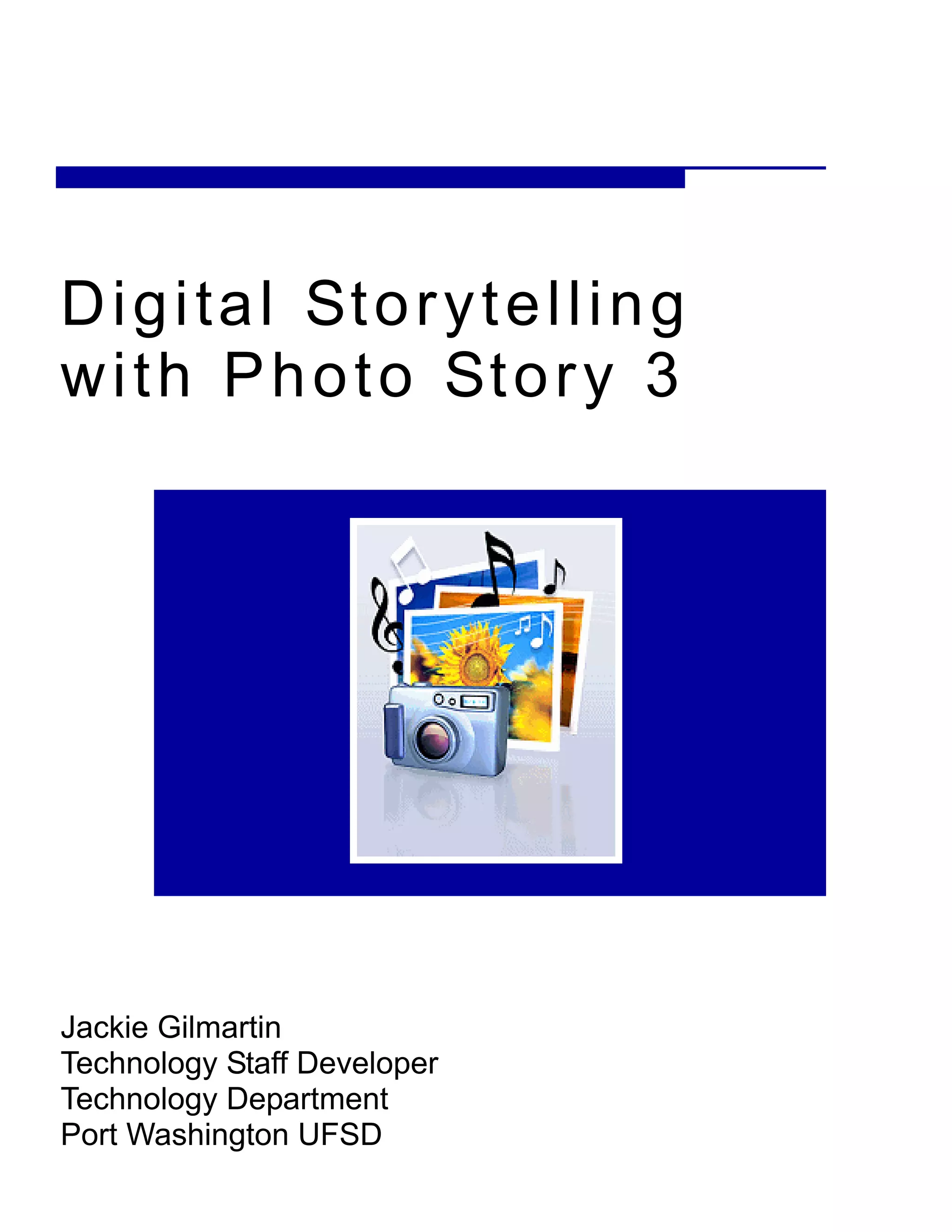 Digital storytelling with photo story 3 | PDF