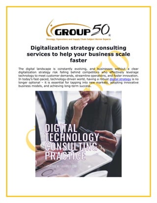 Digitalization strategy consulting services to help your business scale ...