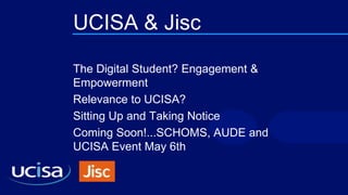 Jisc/UCISA The Digital Student UCISA 2014 presentation | PPTX