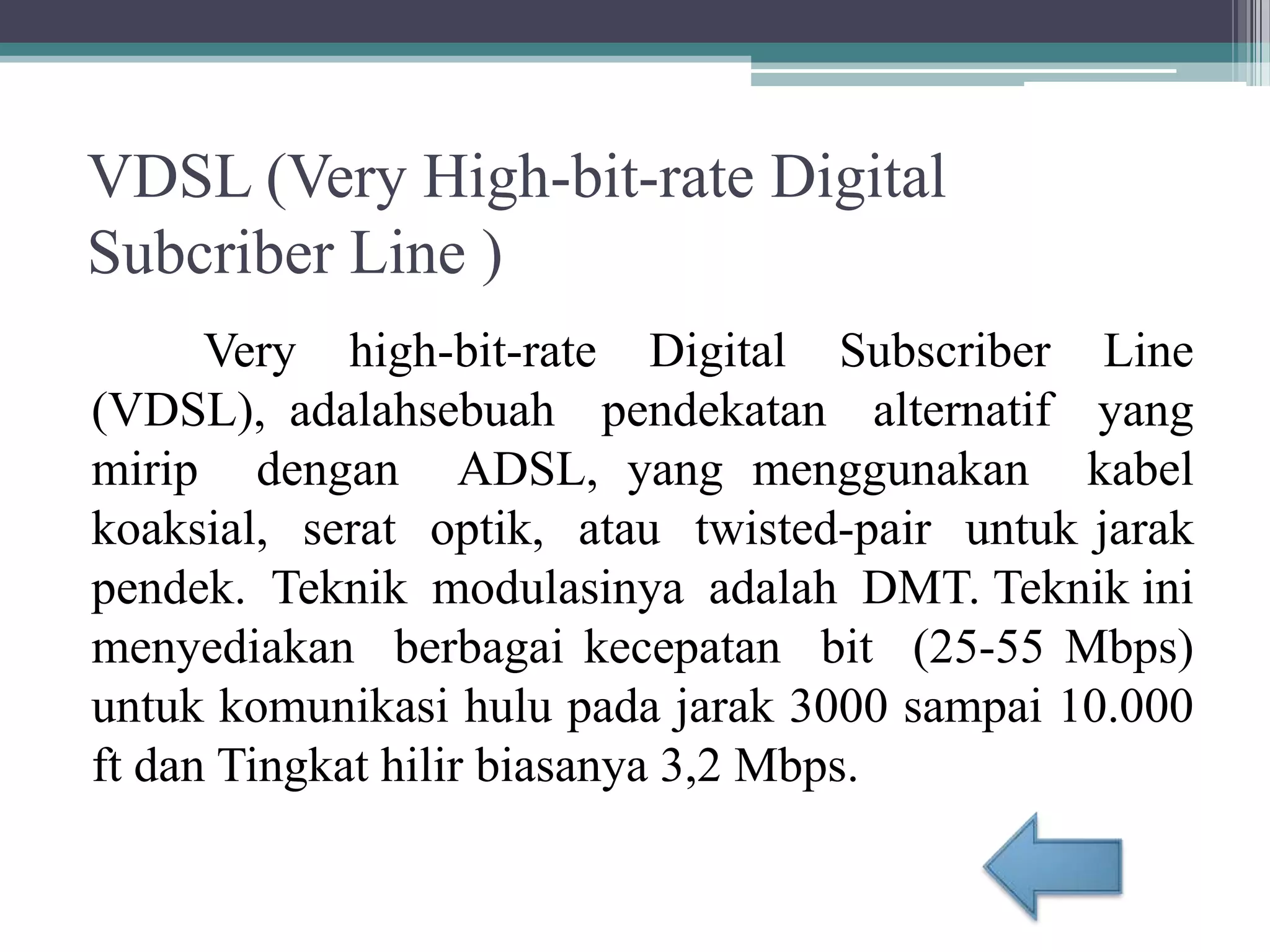 Digital subcriber line by haniftea | PPTX