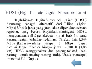 Digital subcriber line by haniftea | PPTX
