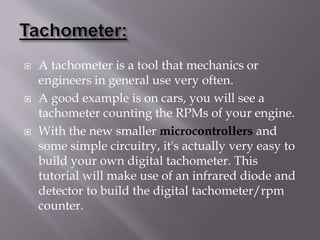 Digital tachometer using pic18 | PPTX | Cameras and Camcorders | Consumer Electronics