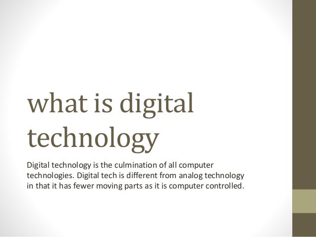 Digital technology