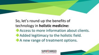 Digital technology and holistic health | PPTX